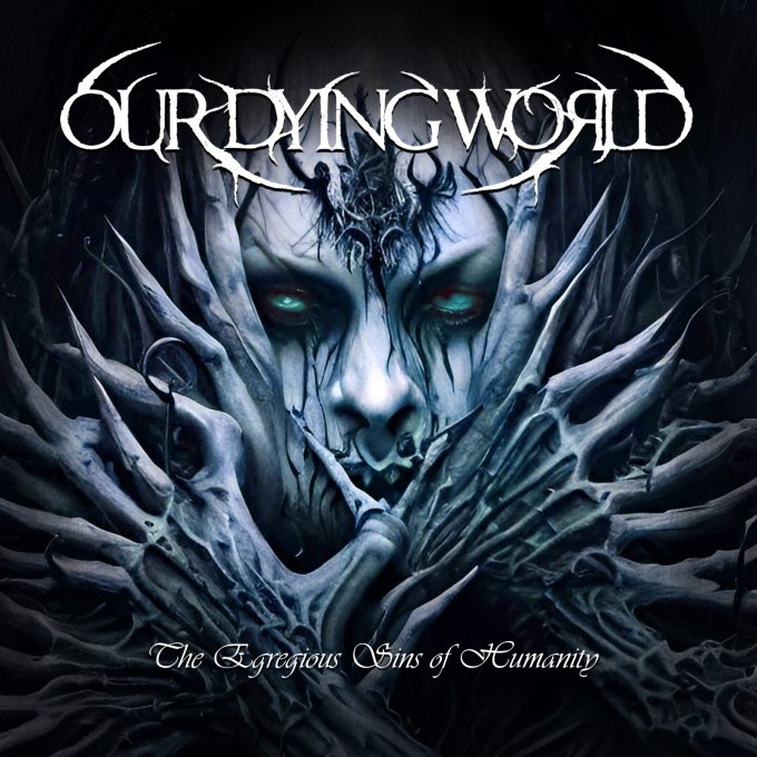 EPK – Our Dying World – The Egregious Sins Of Humanity (single) (2023)