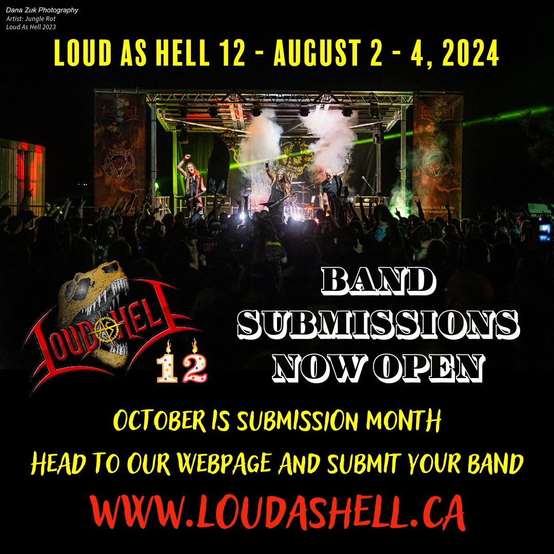 Reminder – Band Submissions End Oct 31st For LOUD AS HELL Festival 2024 ...