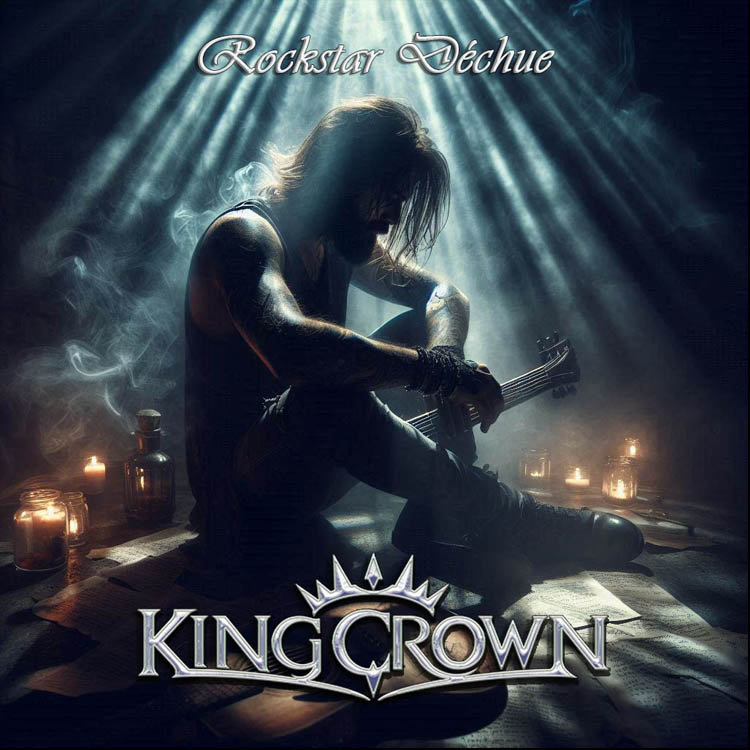 Rockshots Records – France’s KINGCROWN Unveils New Single “Rockstar Dechue”
